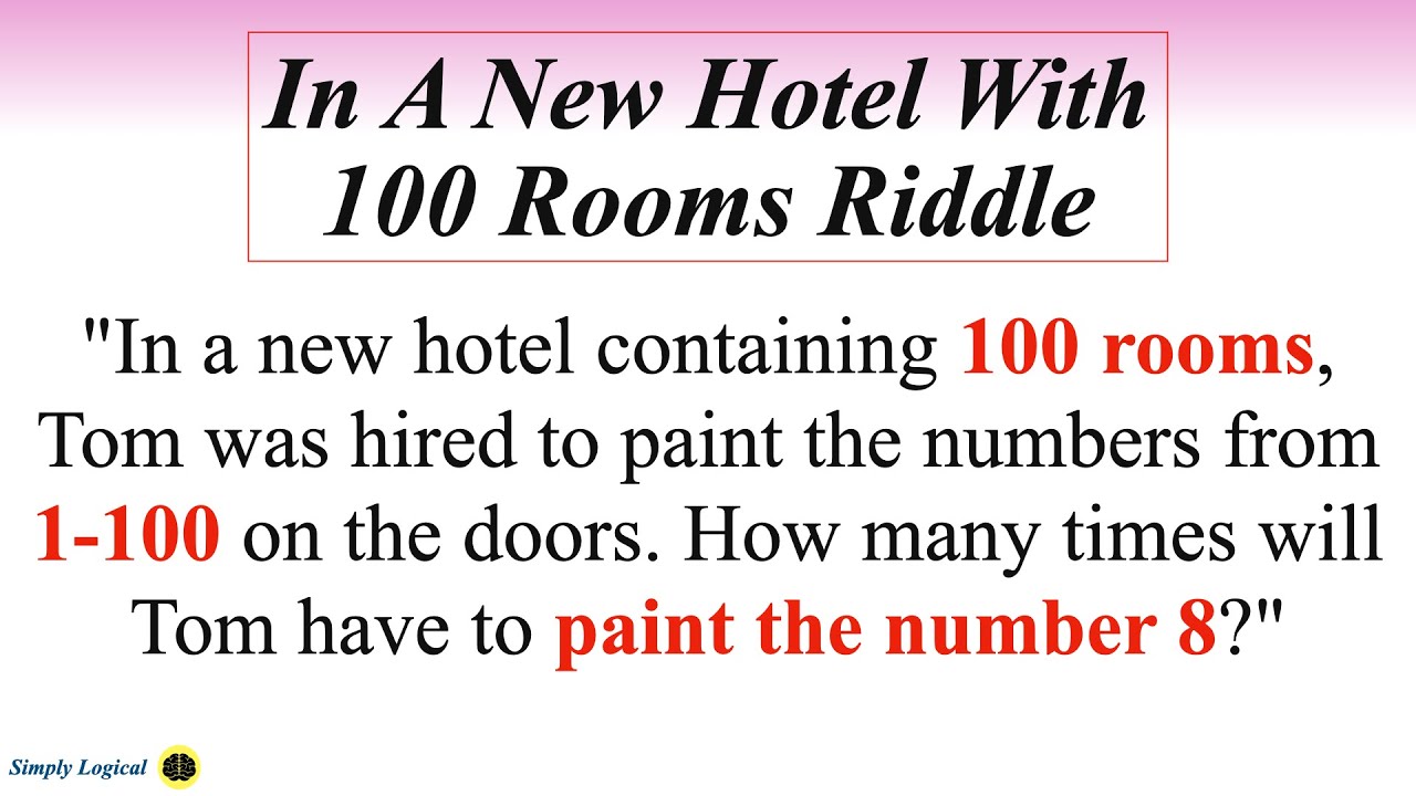 In a New Hotel With 100 Rooms Riddle || 100 Painting Rooms In a Hotel ...