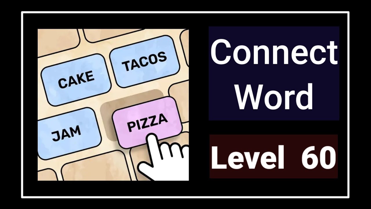 Connect Word Level 60 Answers Walkthrough - YouTube