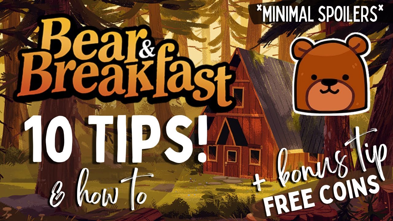 10 Tips + Free Coins! | Bear and Breakfast - YouTube