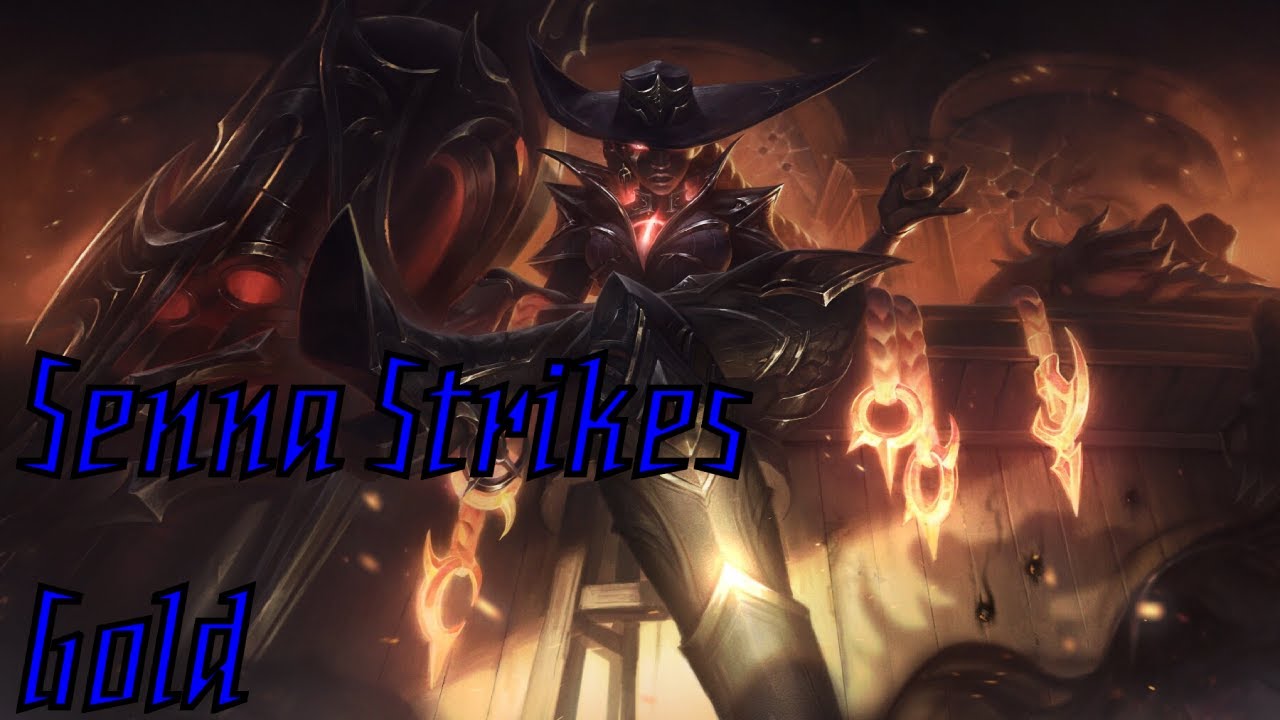 Senna Strikes Gold: Unearthing Victory in League of Legends - YouTube