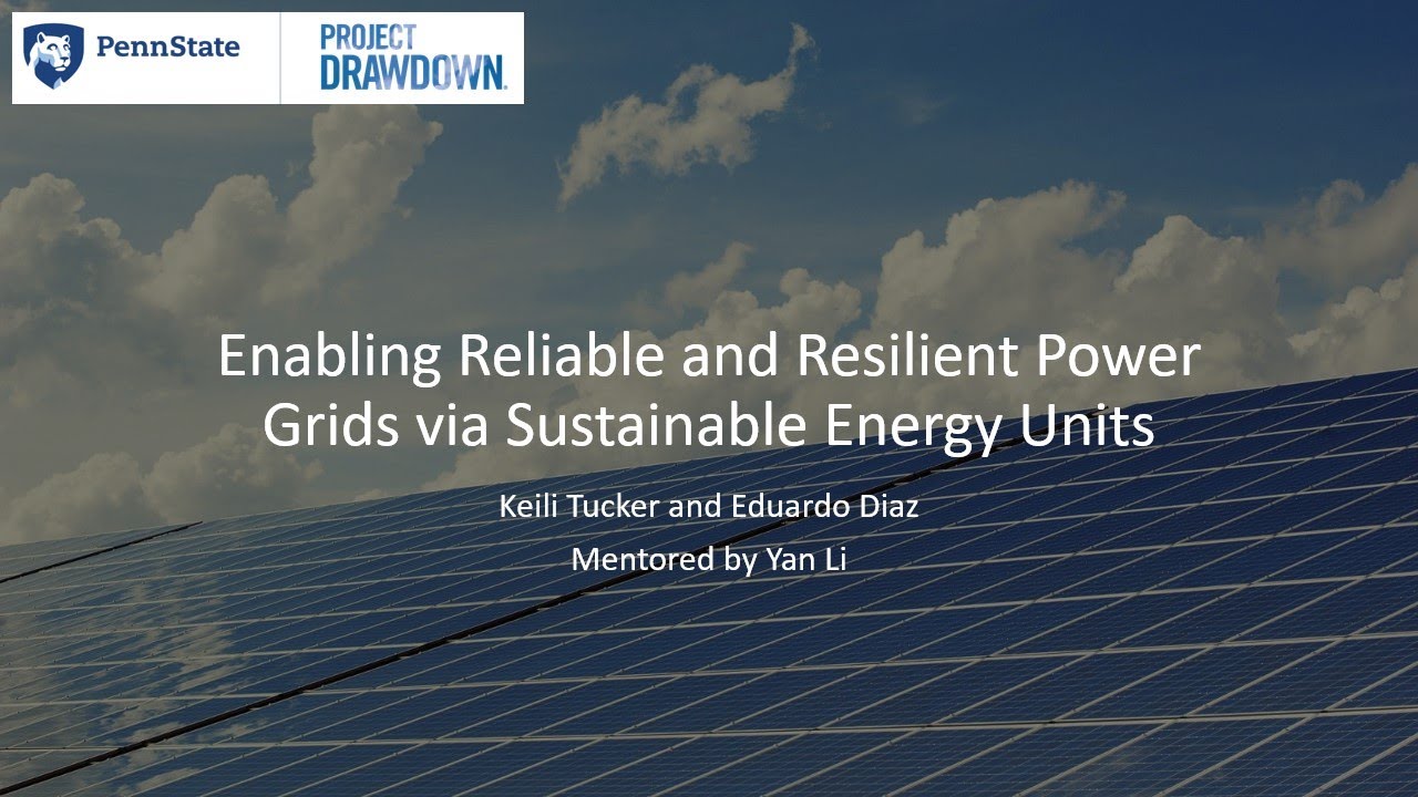 Reliable and Resilient Renewables | Keili Tucker and Eduardo Diaz ...