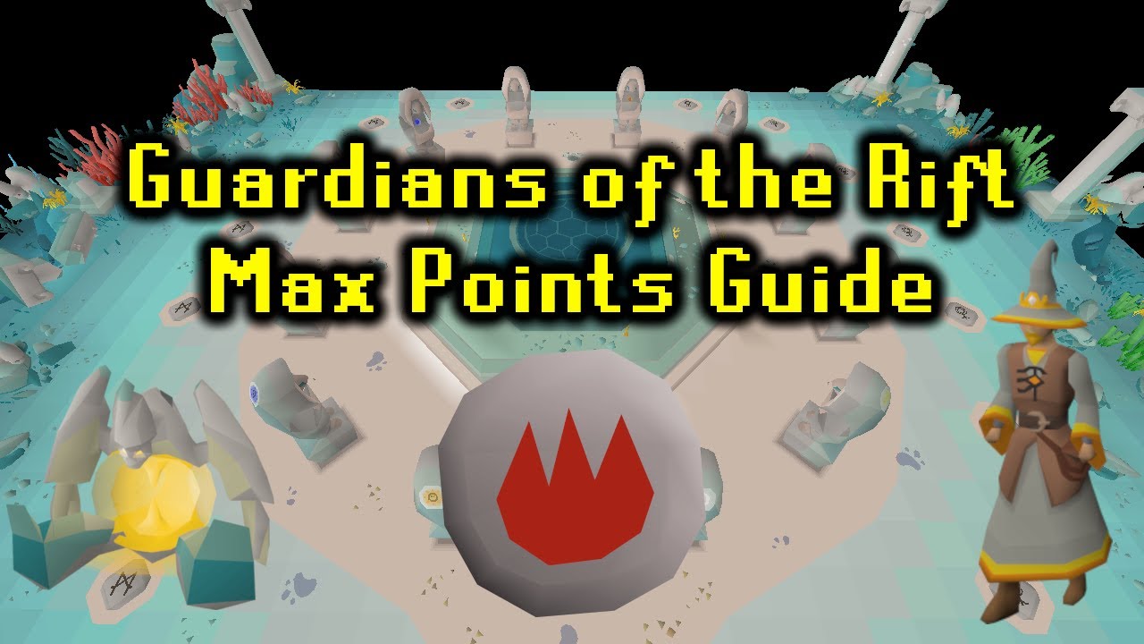[OSRS] Guardians of the Rift Max Points Guide - YouTube
