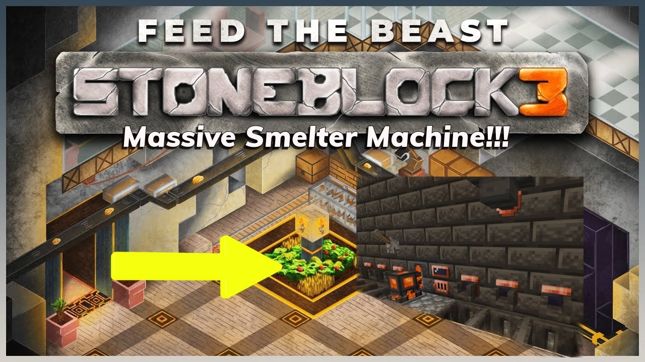 Massive Smelter Machine!!! | FTB Stone Block 3 - YouTube
