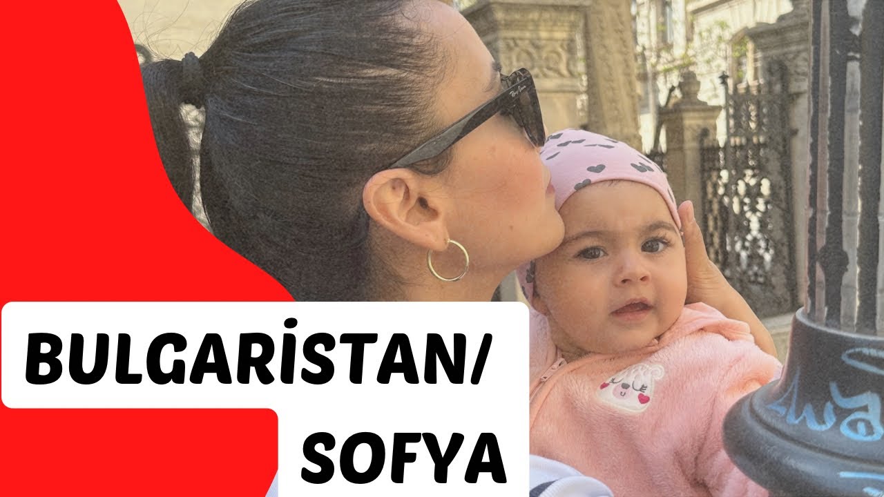 SOFYA / BULGARİSTAN - YouTube