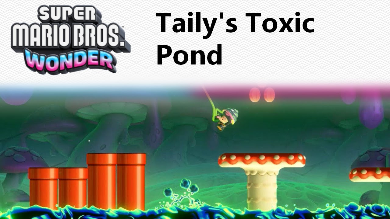 Super Mario Bros Wonder - Part 49 (Taily's Toxic Pond) - YouTube