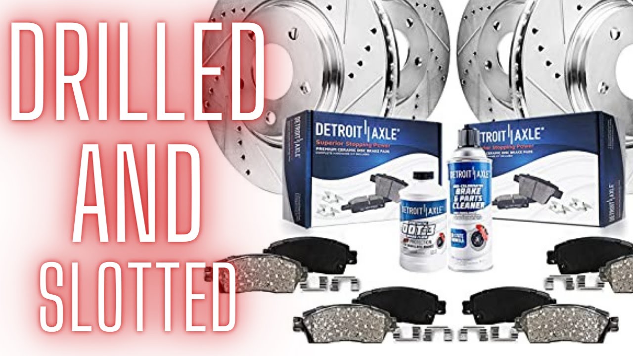 Drilled and Slotted Rotors and Ceramic Brake Pads DETROIT AXLE ...