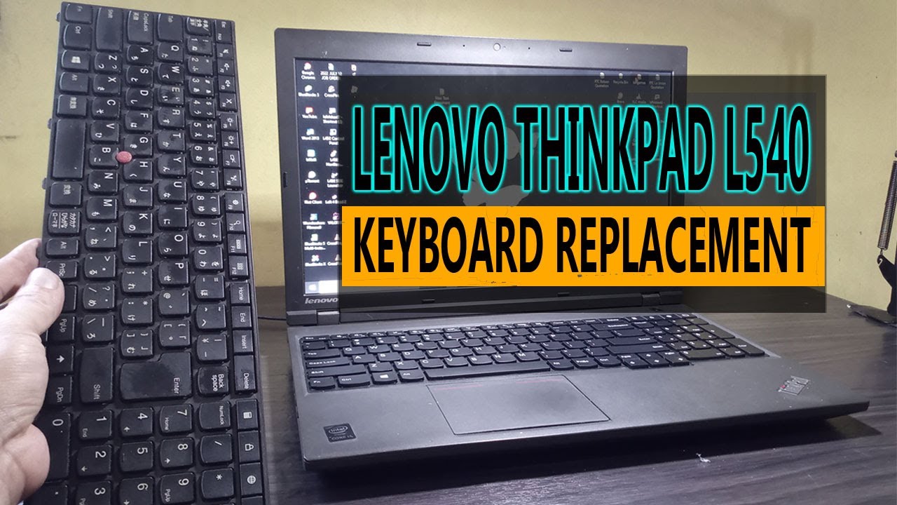 Lenovo Thinkpad L540 Keyboard Replacement - YouTube