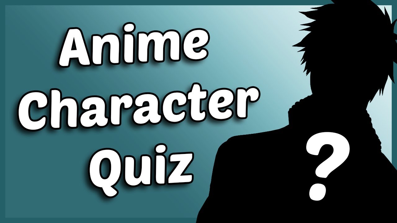 Anime Character Quiz - 25 Characters [EASY] - YouTube