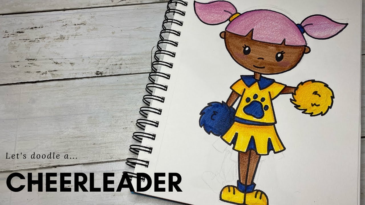 Let's doodle a Cheerleader! - YouTube