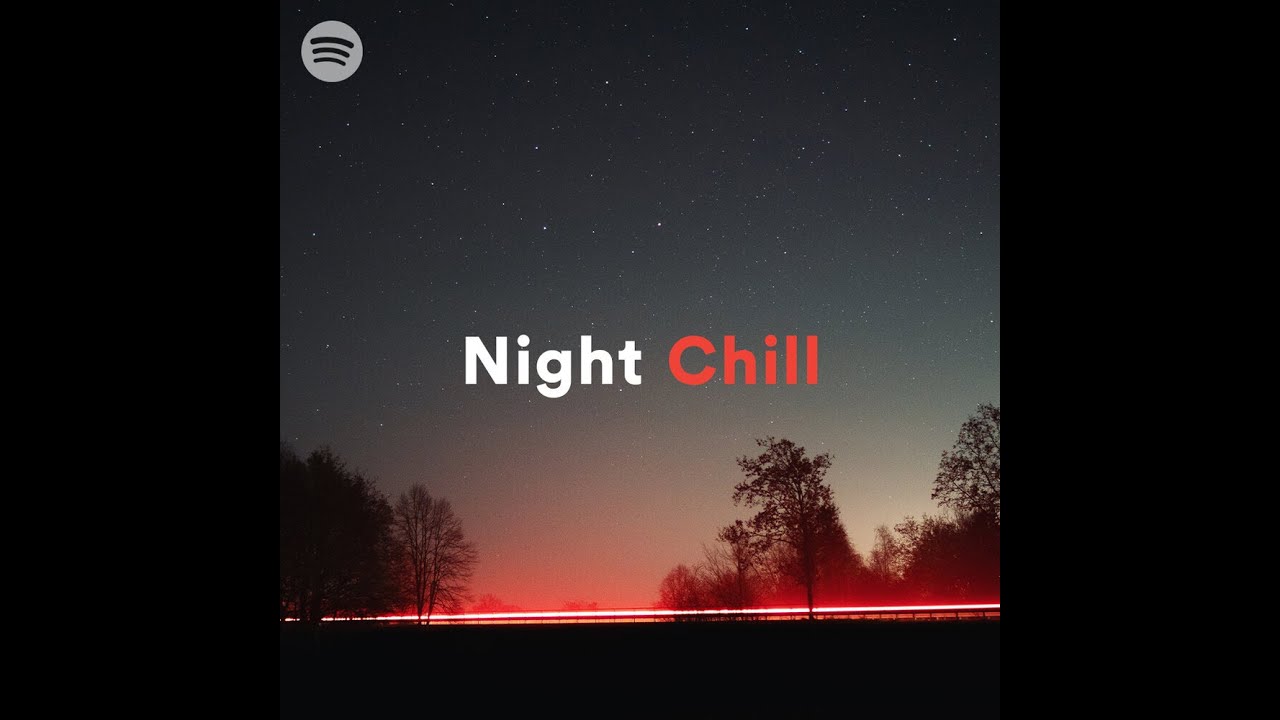Night Chill - YouTube