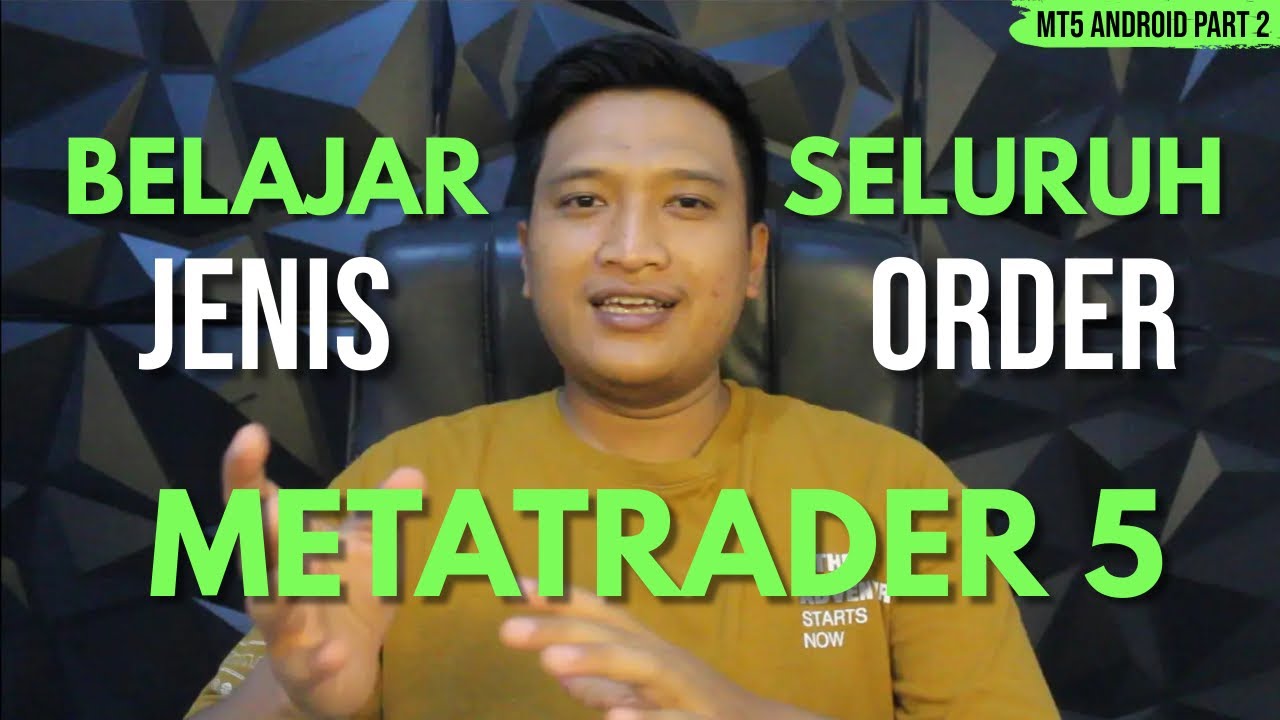 Tutorial Order Metatrader 5 : Instan, Sell Stop, Buy Stop, Sell Limit ...