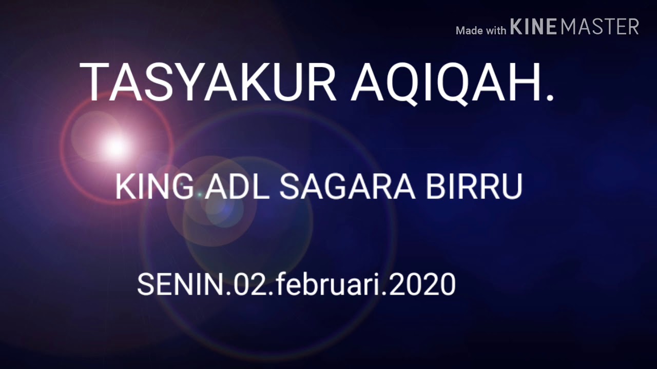 AQIQAH . KING ADL SAGARA BIRRU - YouTube