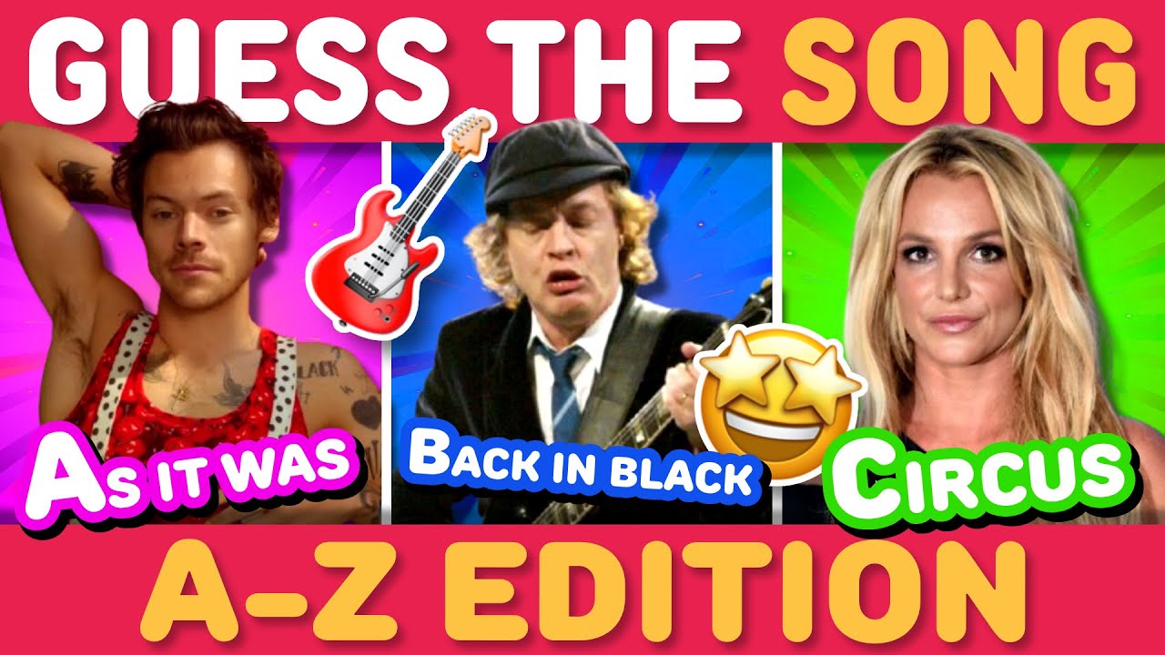 GUESS THE SONG A-Z EDITION 🔤 🎵 | Music Quiz - YouTube