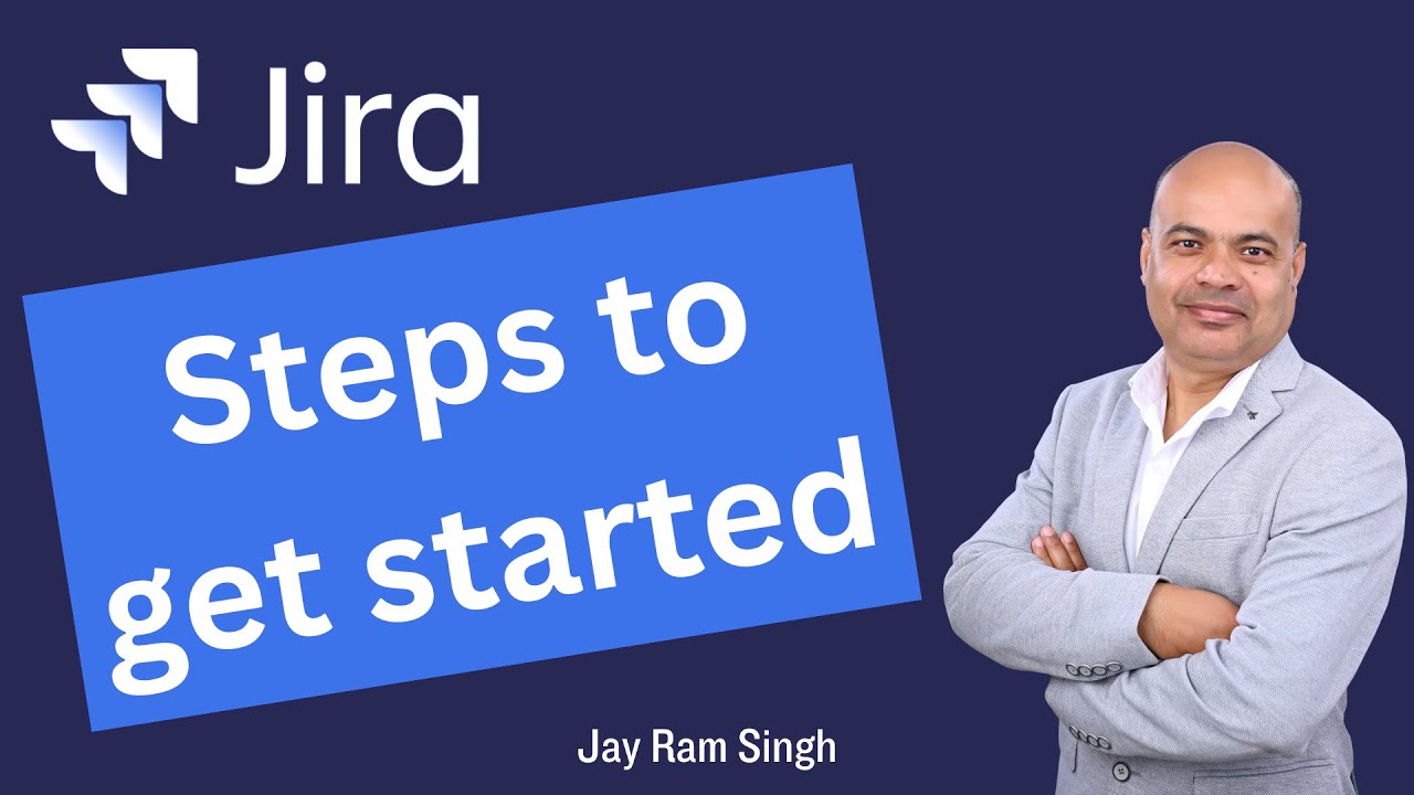 Part 4. Steps to Get Started with JIRA | Get Started with JIRA - YouTube