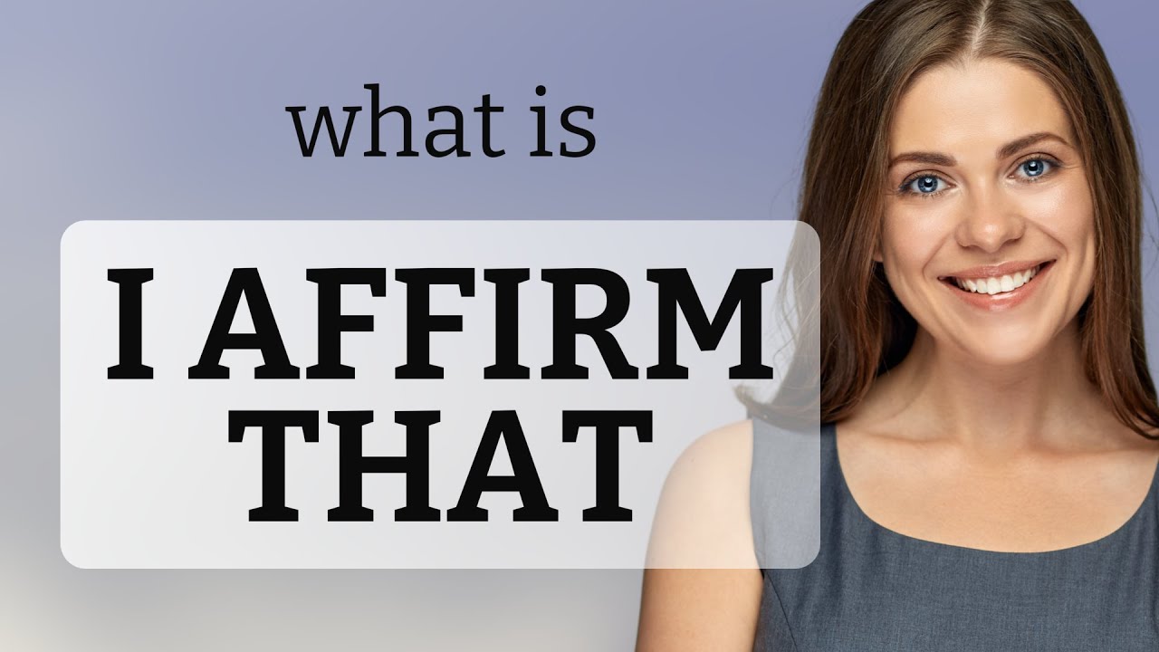 Understanding "I Affirm That": A Guide to English Phrases - YouTube