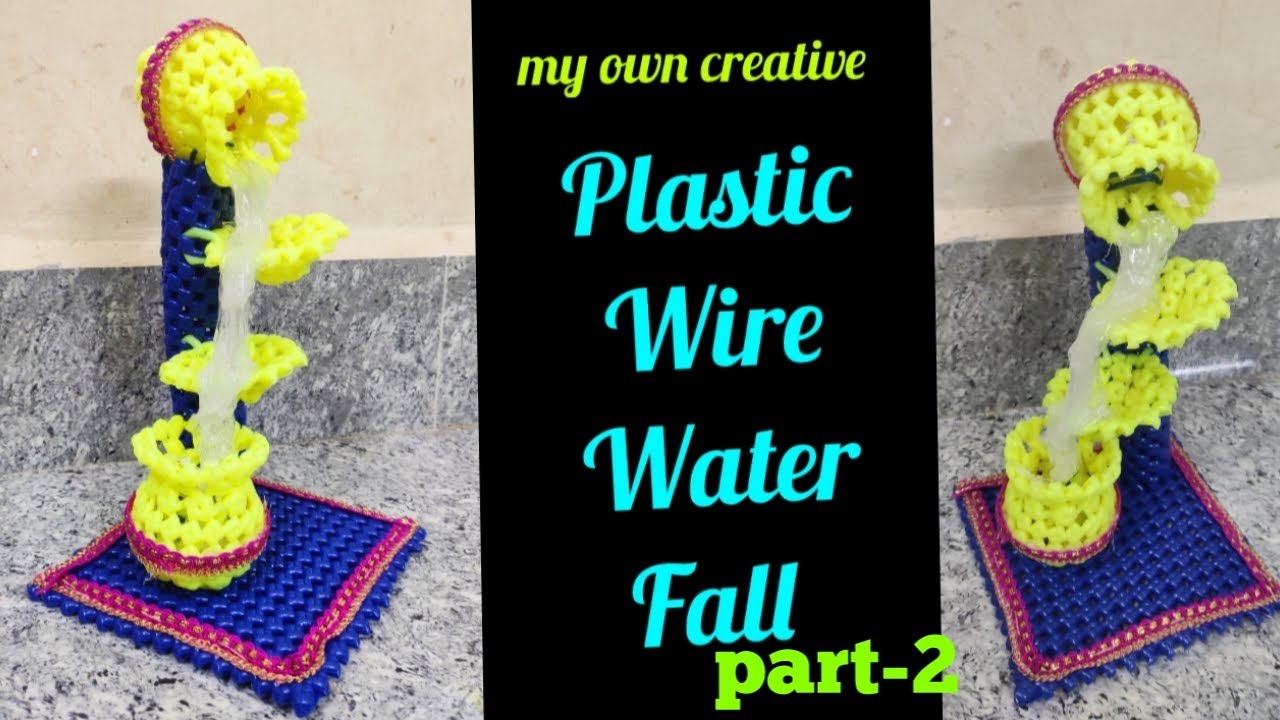 Plastic Wire WaterFall part -2/ Plastic Wire Craft - YouTube