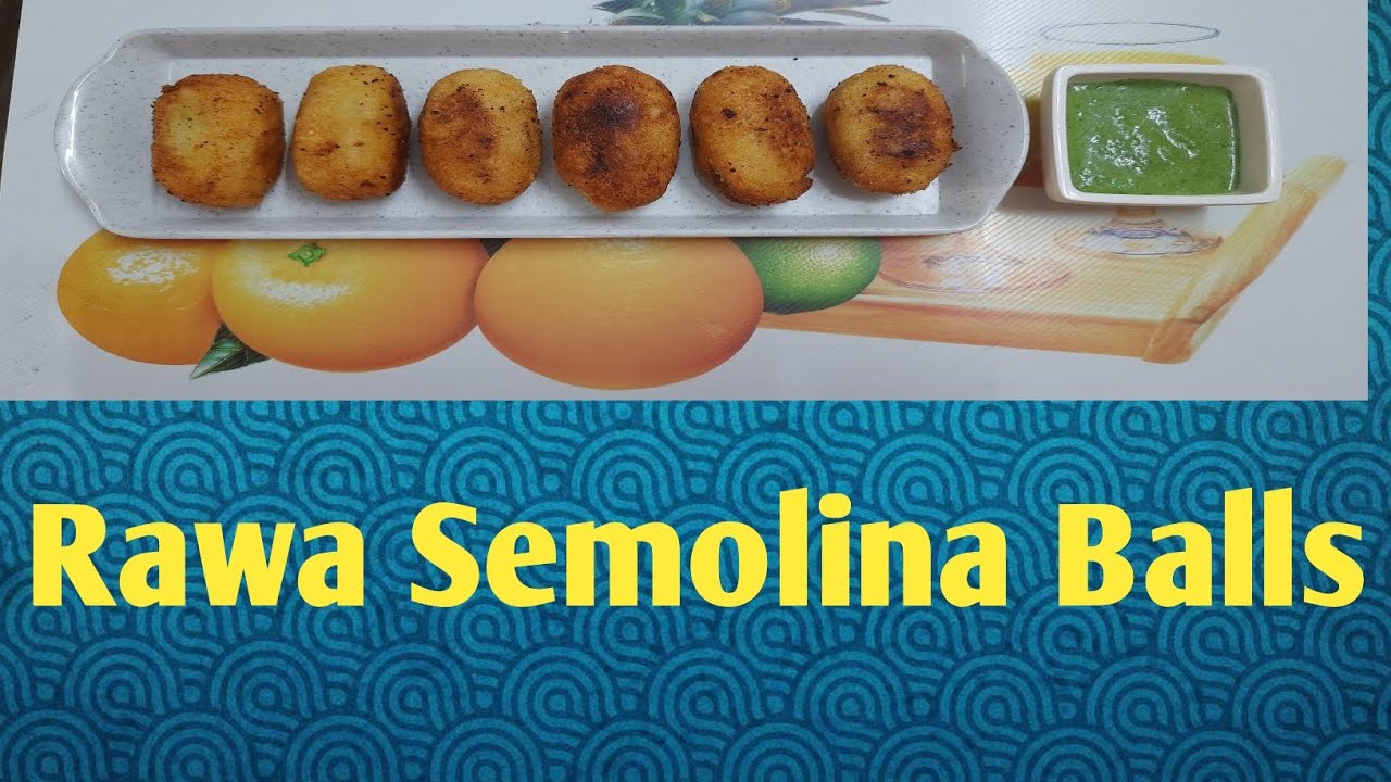 Rava Semolina Balls|Sooji Balls|Semolina Balls Recipe - YouTube