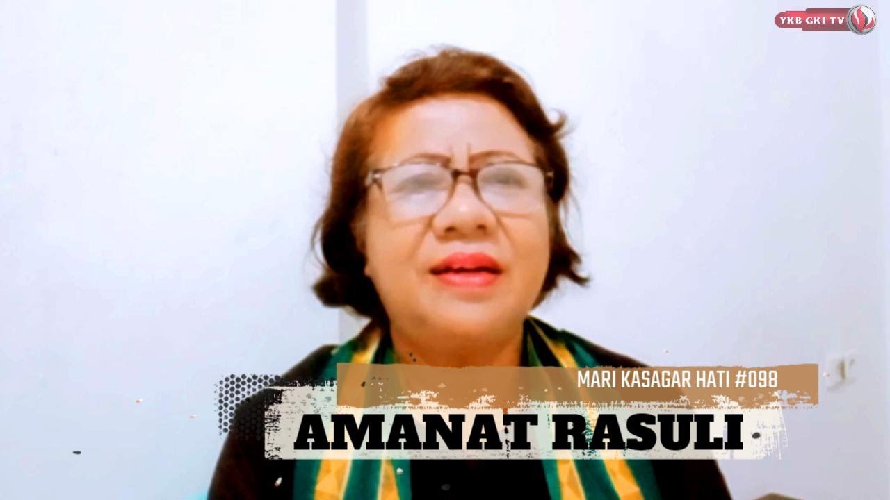 MARI KASAGAR HATI 098 - AMANAT RASULI - YouTube