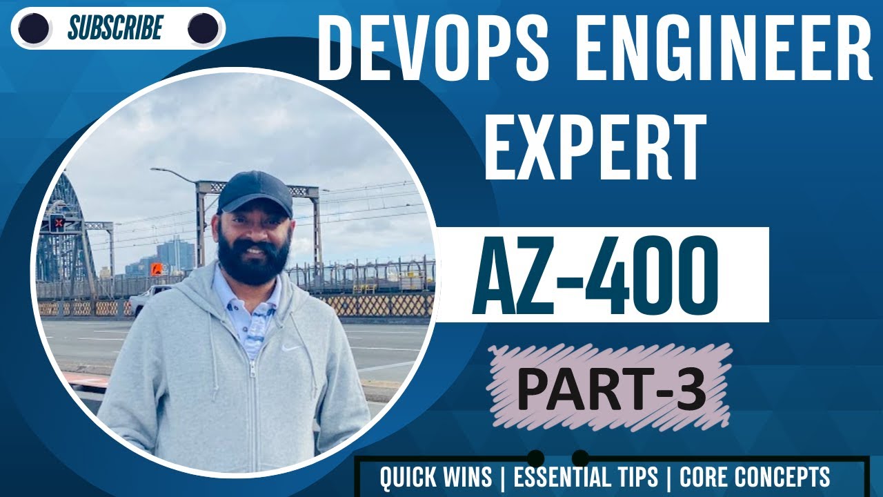 Part 3: Master the AZ-400 Exam in 2025 – Key Concepts, In-Depth ...