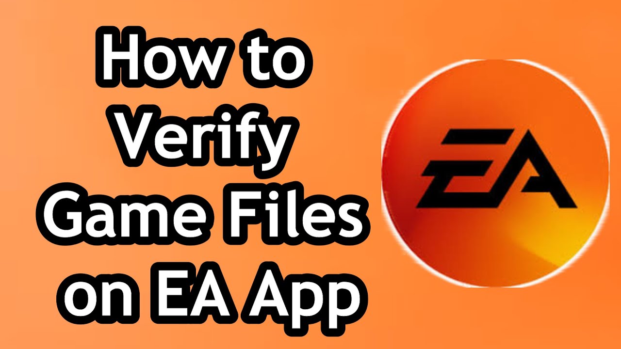 How to Verify Game Files on EA App in 2024 - YouTube