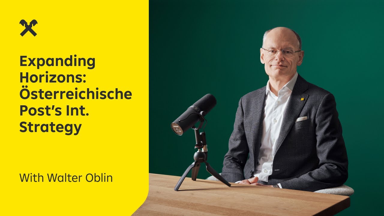 "Expanding Horizons: Österreichische Post’s Int. Strategy” – Walter ...