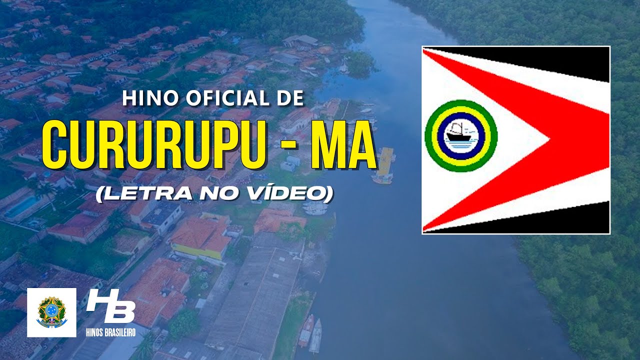 Hino de Cururupu - MA (LEGENDADO) - YouTube