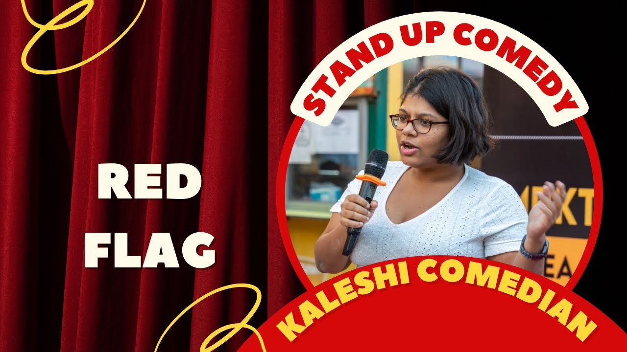 Red Flag | Standup comedy | Kaleshicomedian - YouTube