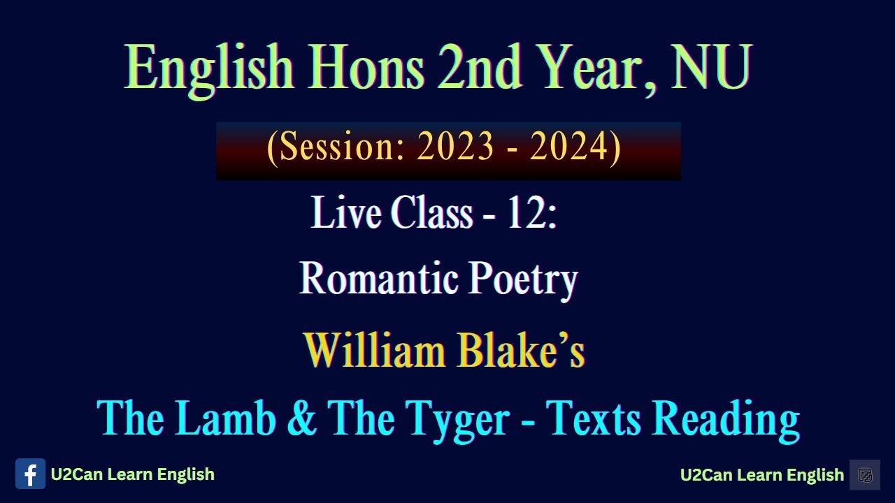 Live Class - 12।। The Lamb & The Tyger - Texts Reading।। Romantic ...