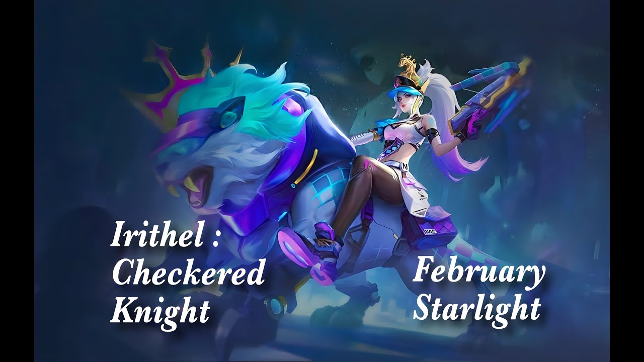 Mobile Legends February Starlight | Checkered Knight Irithel - YouTube