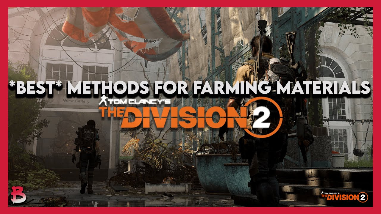 *Best* Methods For Farming Materials || The Division 2 Guide/How to ...
