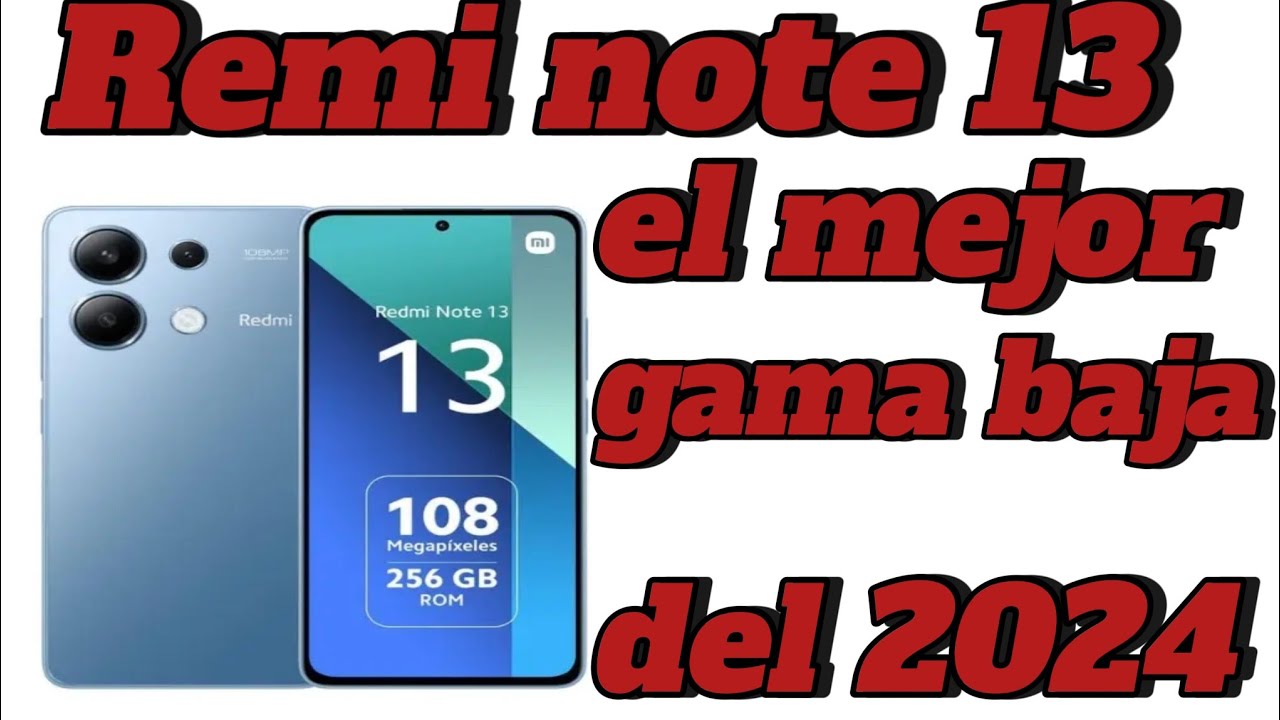 Remi note 13 el mejor - YouTube