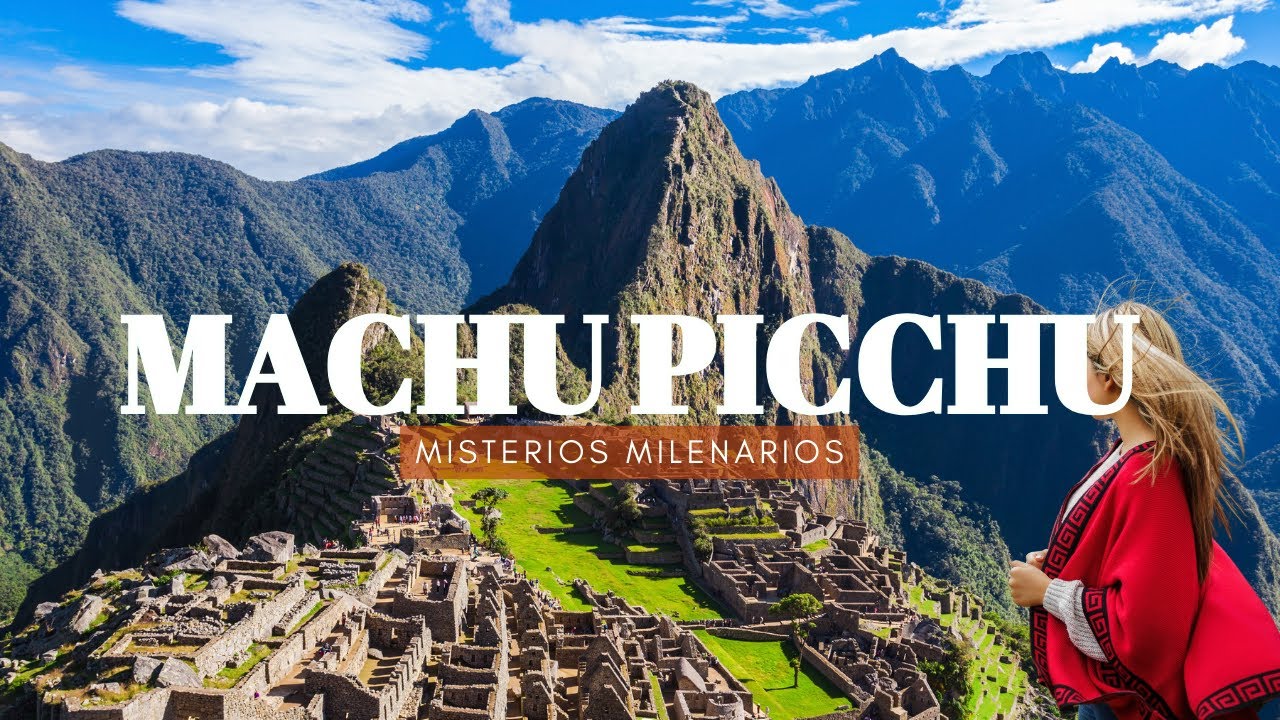 Descubre los Secretos Asombrosos de Machu Picchu - YouTube