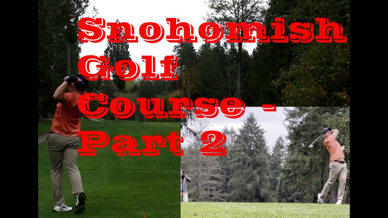 Break 75 - Episode 3 - Part 2 - Snohomish Golf Course - YouTube