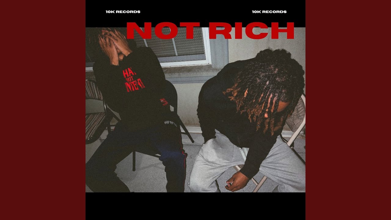 Not Rich - YouTube