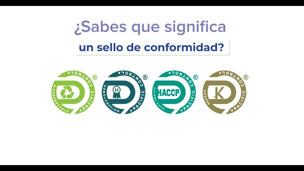 ¿Sabes que significa un Sello de Conformidad? #DatoPacific - YouTube