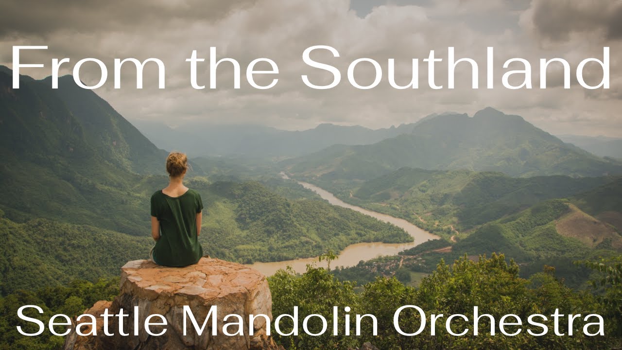From the Southland - Seattle Mandolin Orchestra - YouTube
