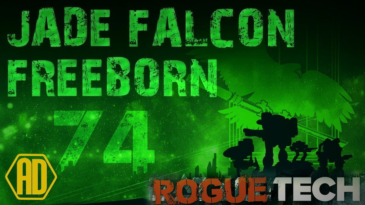 Roguetech - Jade Falcon Freeborn - Ep74 - YouTube