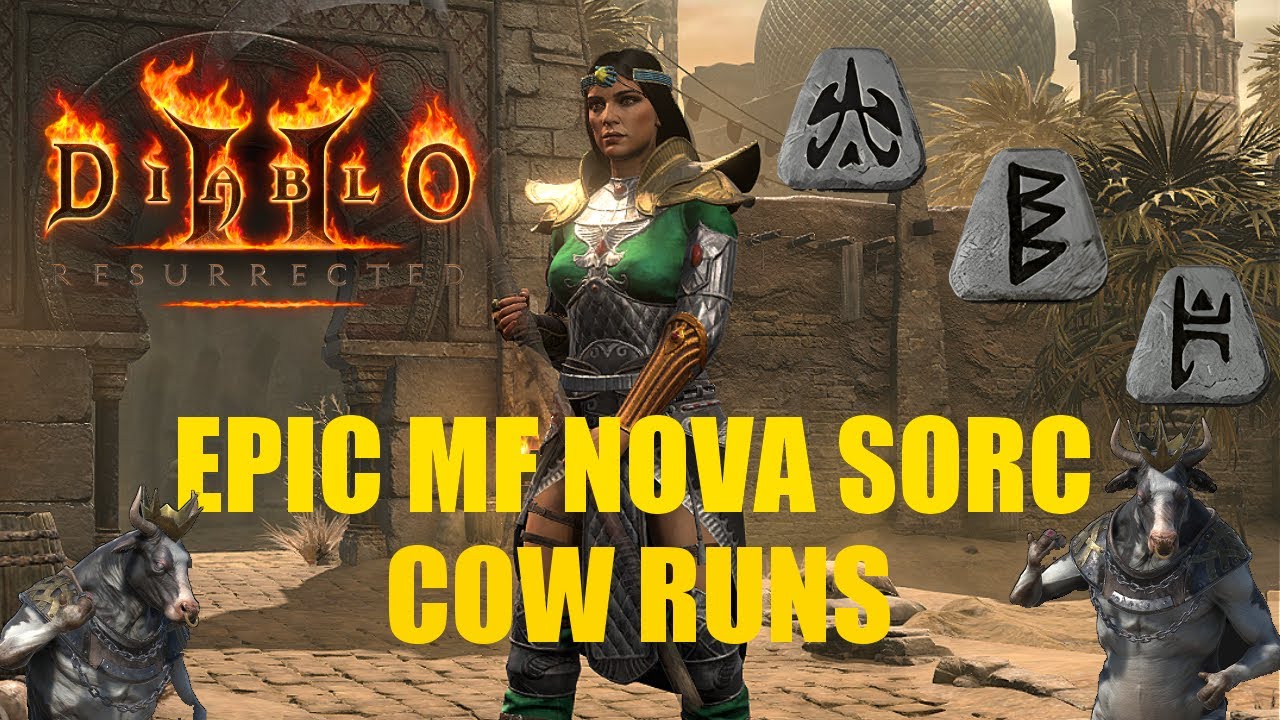 Diablo 2 Resurrected Patch 2.5 Nova Sorc MF Cow Runs - YouTube