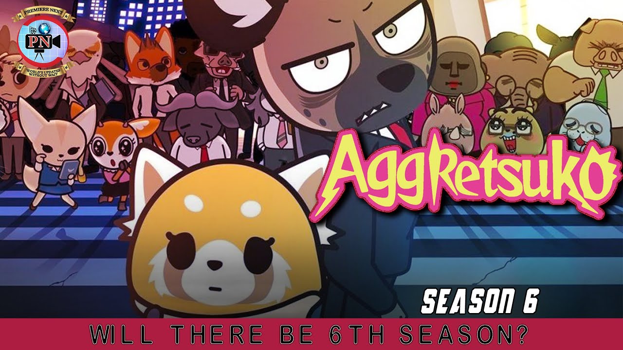 Aggretsuko Season 6: Will There Be 6th Season? - Premiere Next - YouTube
