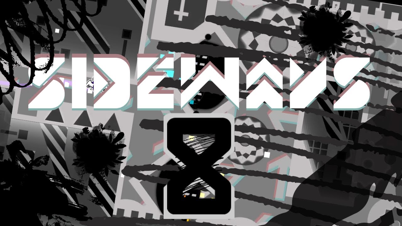 "SIDEWAYS 8" By Cirtrax (Hard Demon) - Geometry Dash - YouTube
