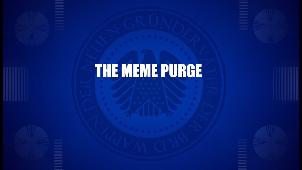 THE MEME PURGE - YouTube