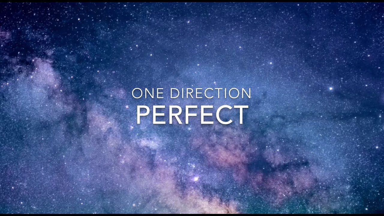 Perfect (Lyrics) - One Direction - YouTube