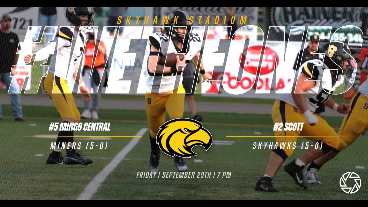 MINGO CENTRAL MINERS VS. SCOTT SKYHAWKS | HIGH SCHOOL FOOTBALL - YouTube