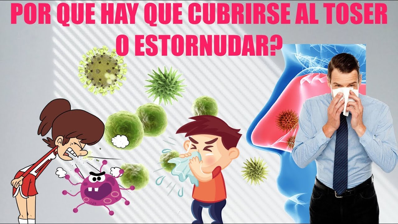 Por que cubrirse al Toser o Estornudar si no estas Enfermo? - YouTube