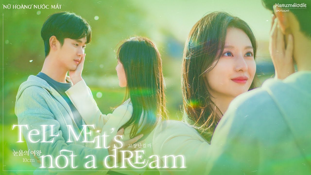 Vietsub - Lyrics 」- Tell Me Its Not a Dream - 10cm : | Nữ Hoàng nước ...