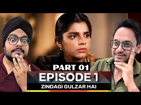 Zindagi Gulzar Hai Episode 1 | Part 01  | Fawad Khan x Sanam Saeed | Reaction Chamber