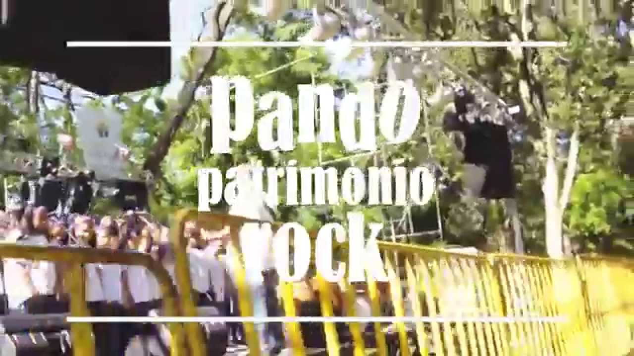 PANDO PATRIMONIO ROCK VII - YouTube