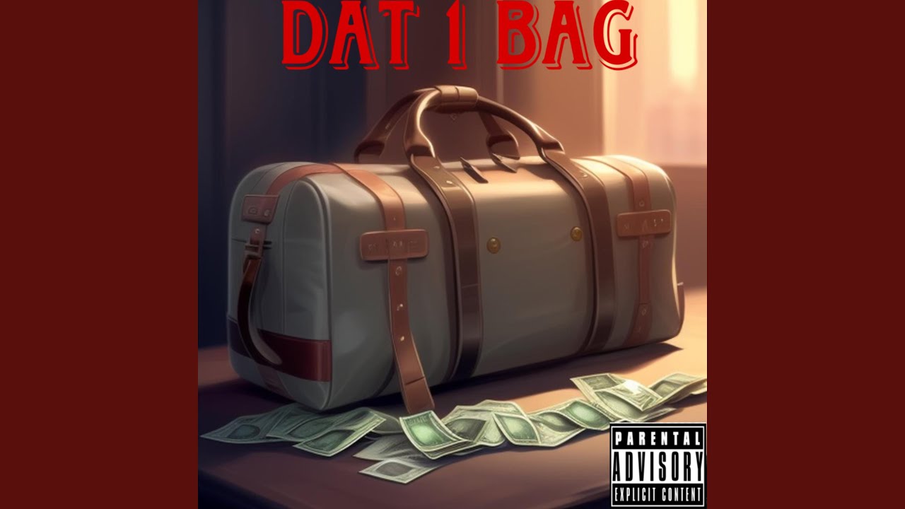 Dat 1 Bag - YouTube