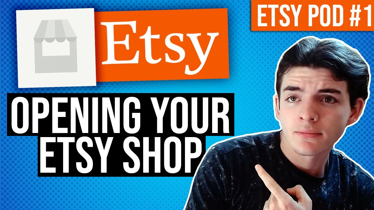Etsy POD #1: Opening Your Etsy Shop (Print On Demand Tutorial) - YouTube