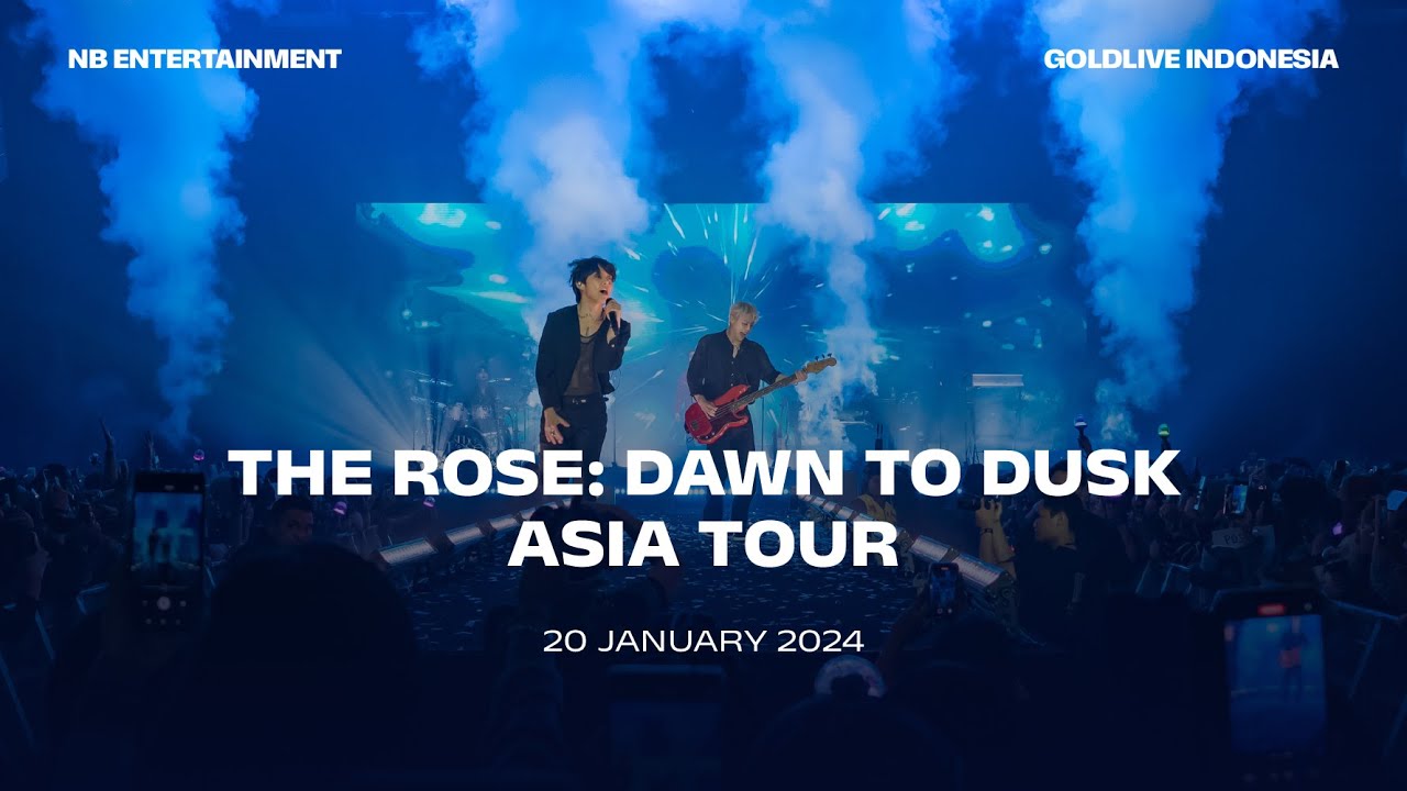 THE ROSE: DAWN TO DUSK TOUR IN JAKARTA 2024 - YouTube